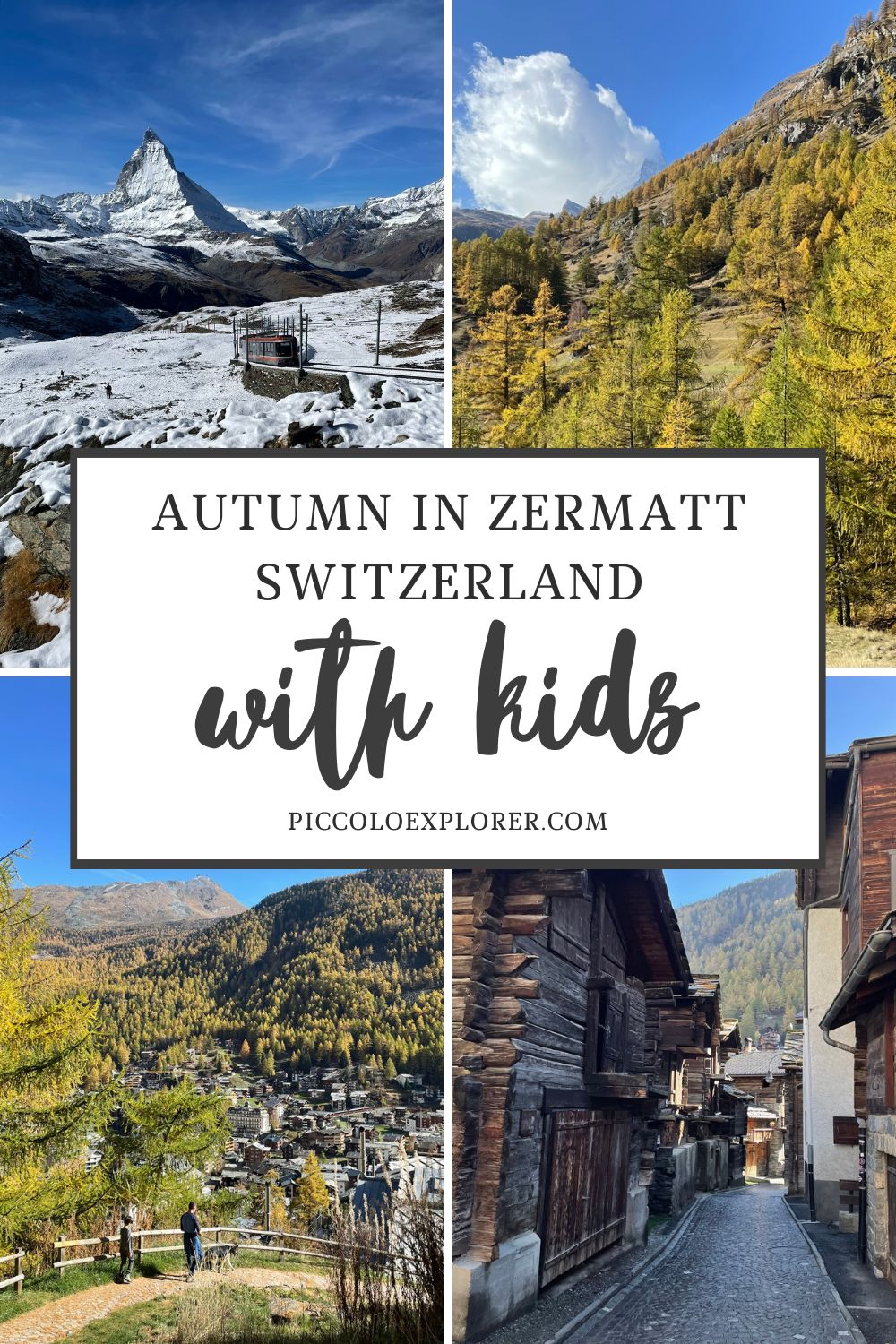 Autumn in Zermatt with Kids